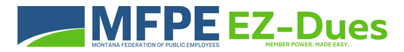 MFPE EZ-Dues - Montana Federation of Public Employees